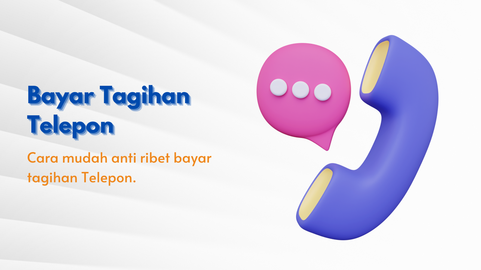Bayar Tagihan Telepon – CUSAWIRAN